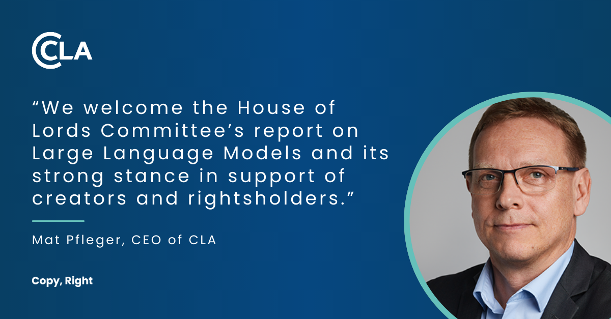 The House of Lords Report on LLMs | Copyright Licensing Agency